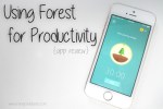 Using Forest for Productivity – orangeowldiaries